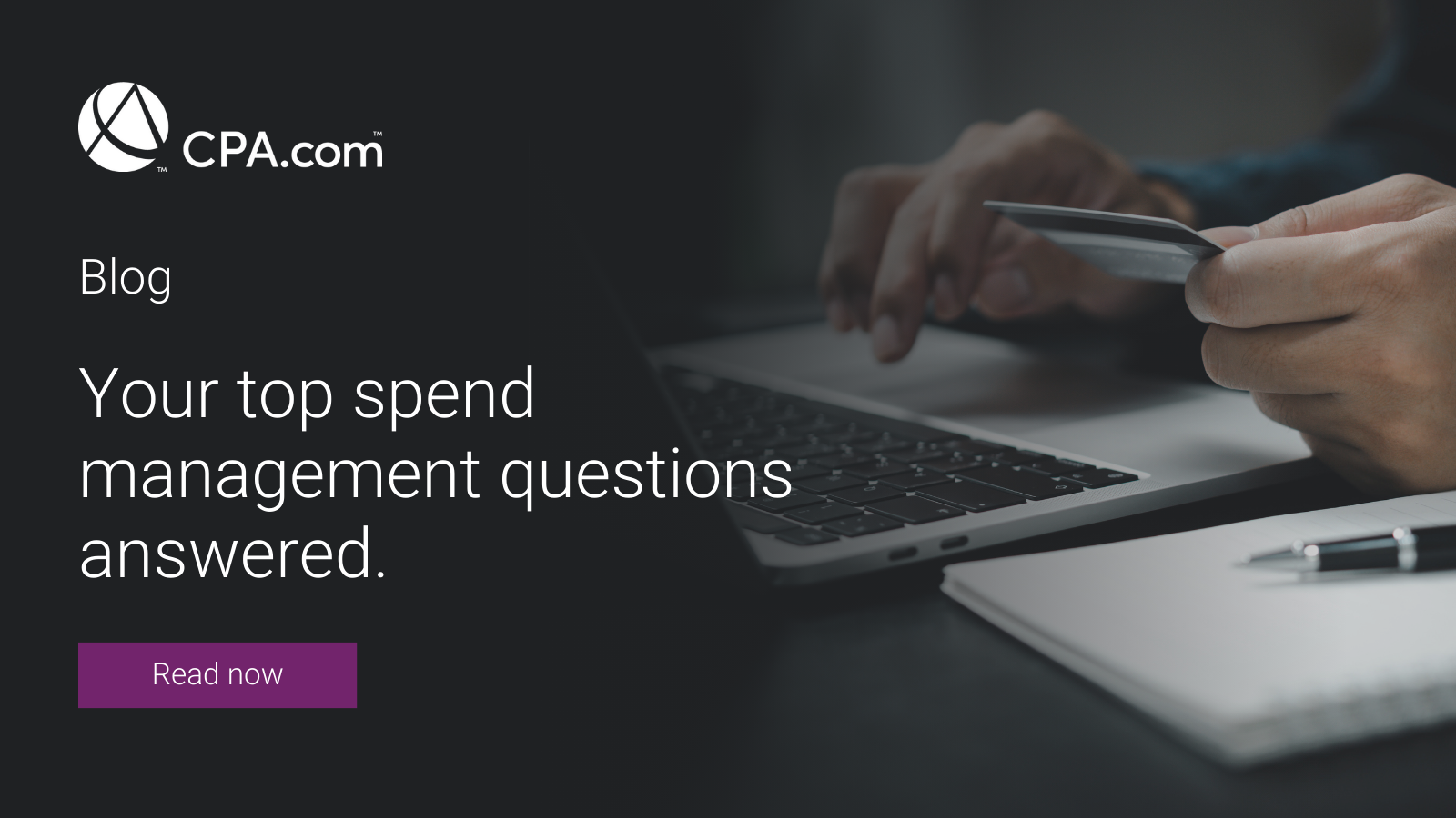Spend management advisory: Top six questions answered | Blog | CPA.com